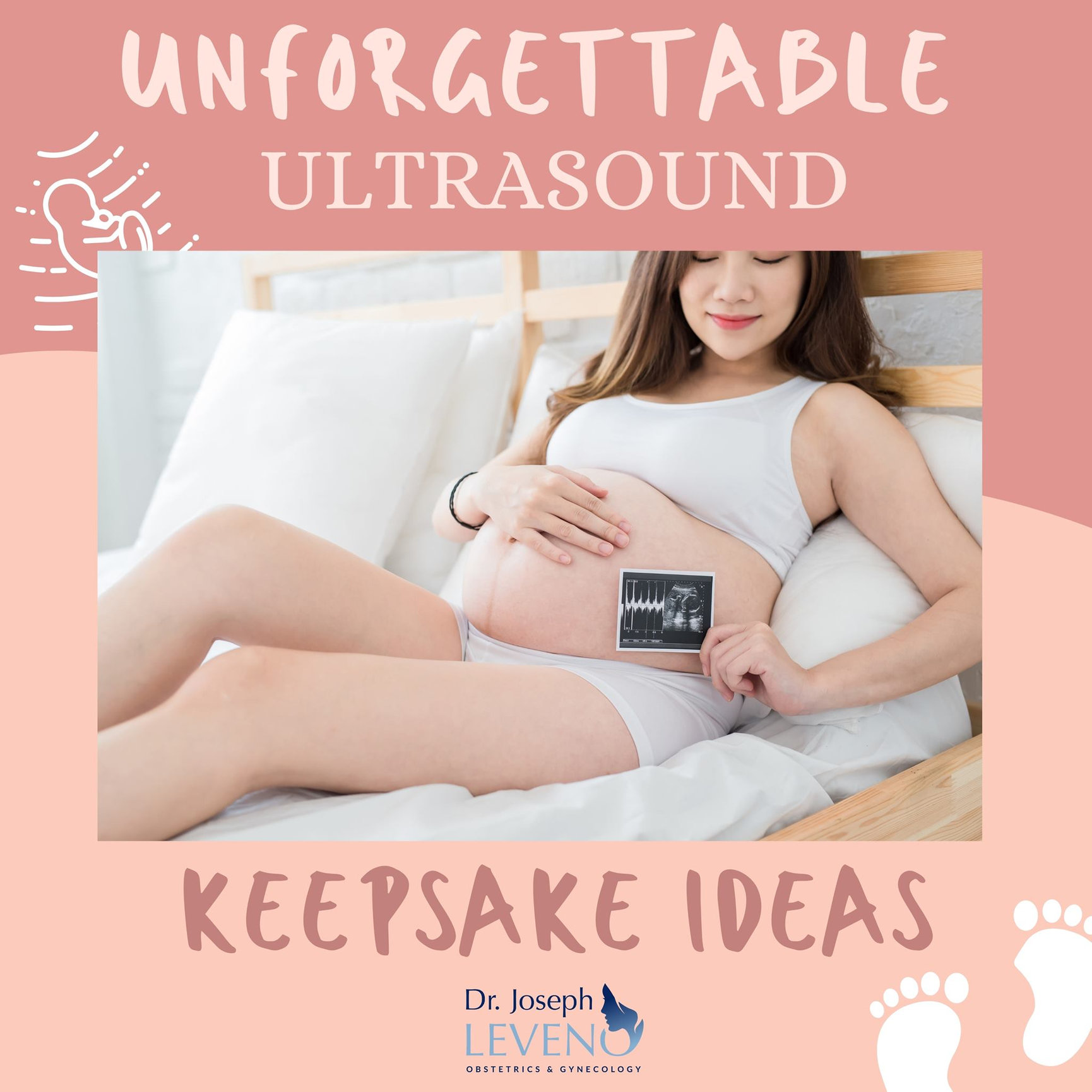 Ultrasound Keepsake Ideas - Dr. Joseph Leveno