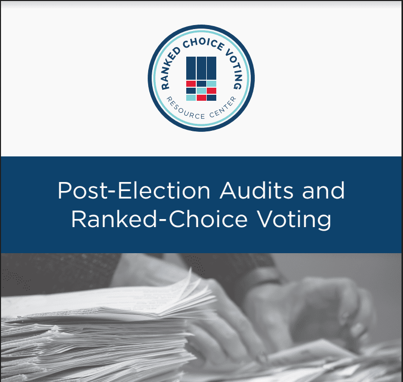 Post-Election Audits and Ranked-Choice Voting - Ranked Choice Voting ...